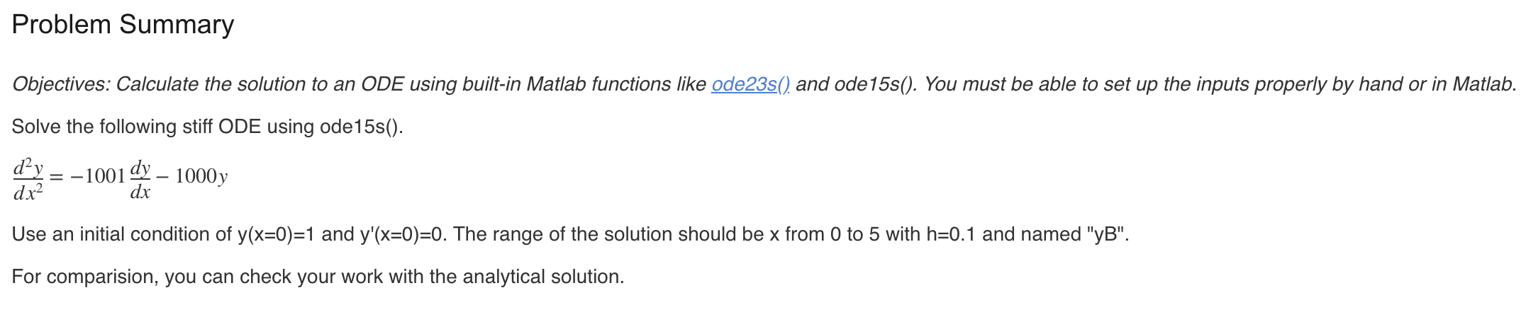 Solved Objectives: Calculate the solution to an ODE using | Chegg.com