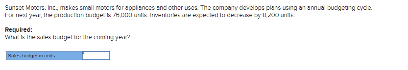 Solved Sunset Motors, Inc., makes small motors for applances | Chegg.com