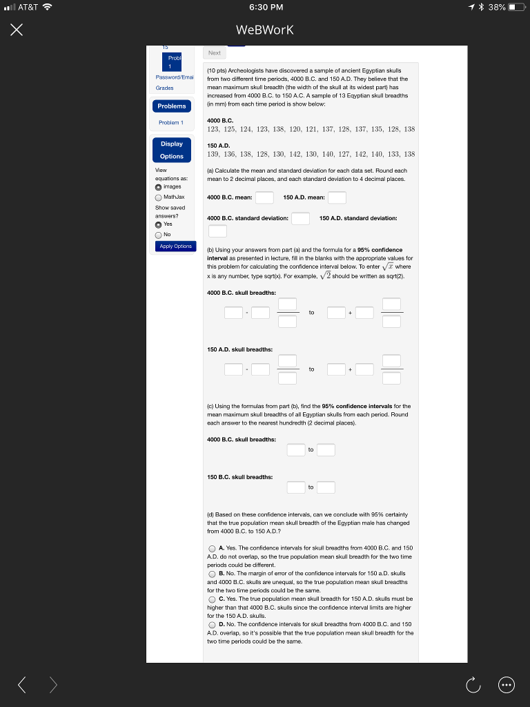 Solved AT&T 6:30 PM イ* 38% 1 . WeBWorK Next Probl (10 pts) | Chegg.com Solved AT&T 6:30 PM イ* 38% 1 . WeBWorK Next Probl (10 pts) | Chegg.com