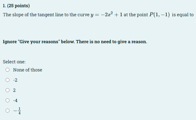 Solved 1. (25 points) The slope of the tangent line to the | Chegg.com