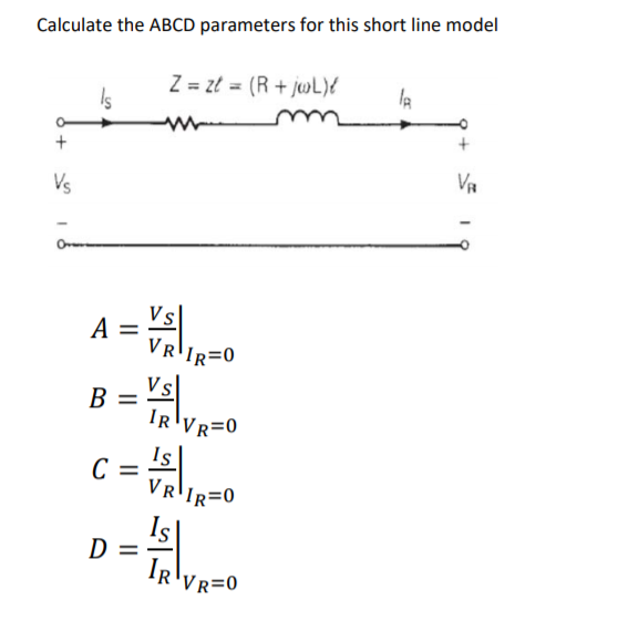 Solved Calculate the ABCD parameters for this short line | Chegg.com
