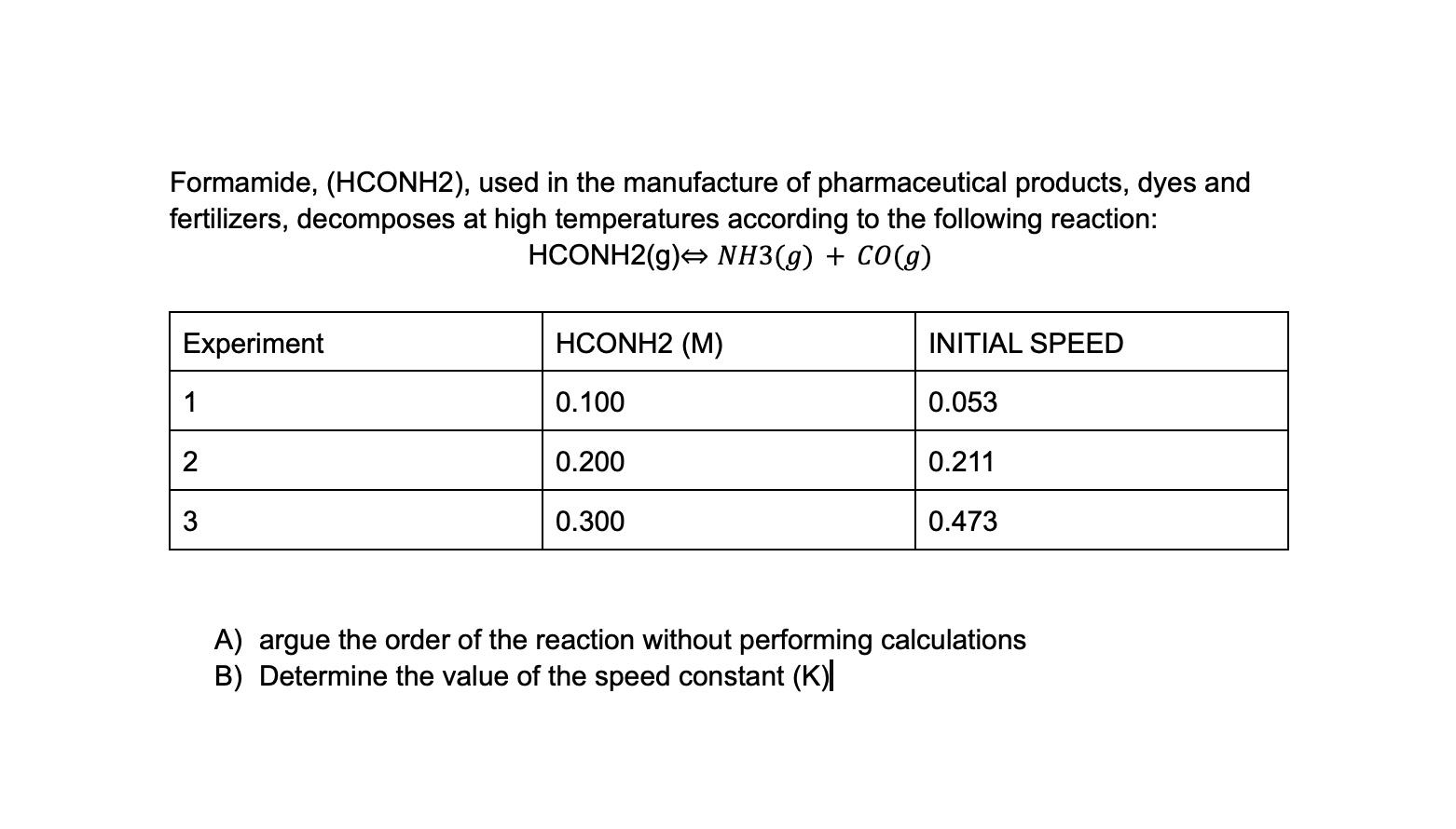 Solved Formamide, (HCONH2), used in the manufacture of | Chegg.com
