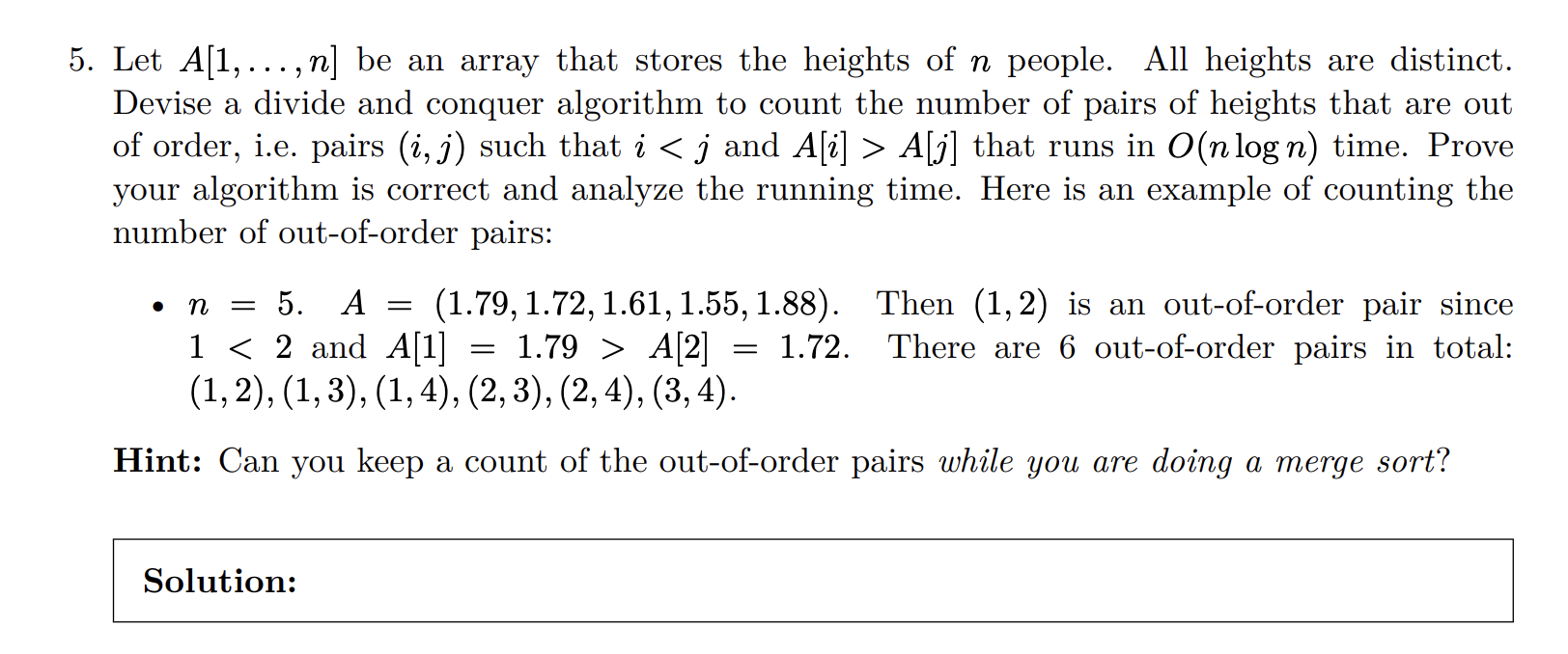 Solved 5. Let A[1,…,n] be an array that stores the heights | Chegg.com
