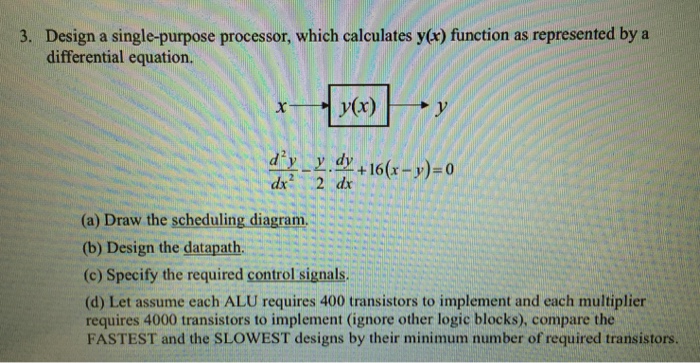 Design a single-purpose processor, which calculates | Chegg.com