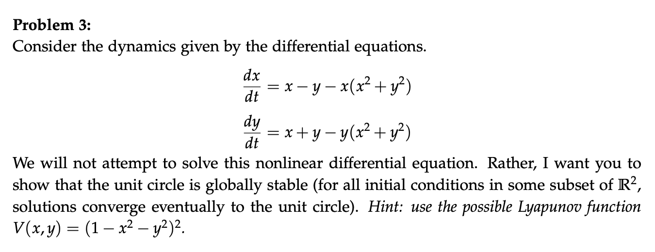 Solved Problem 3: Consider the dynamics given by the | Chegg.com