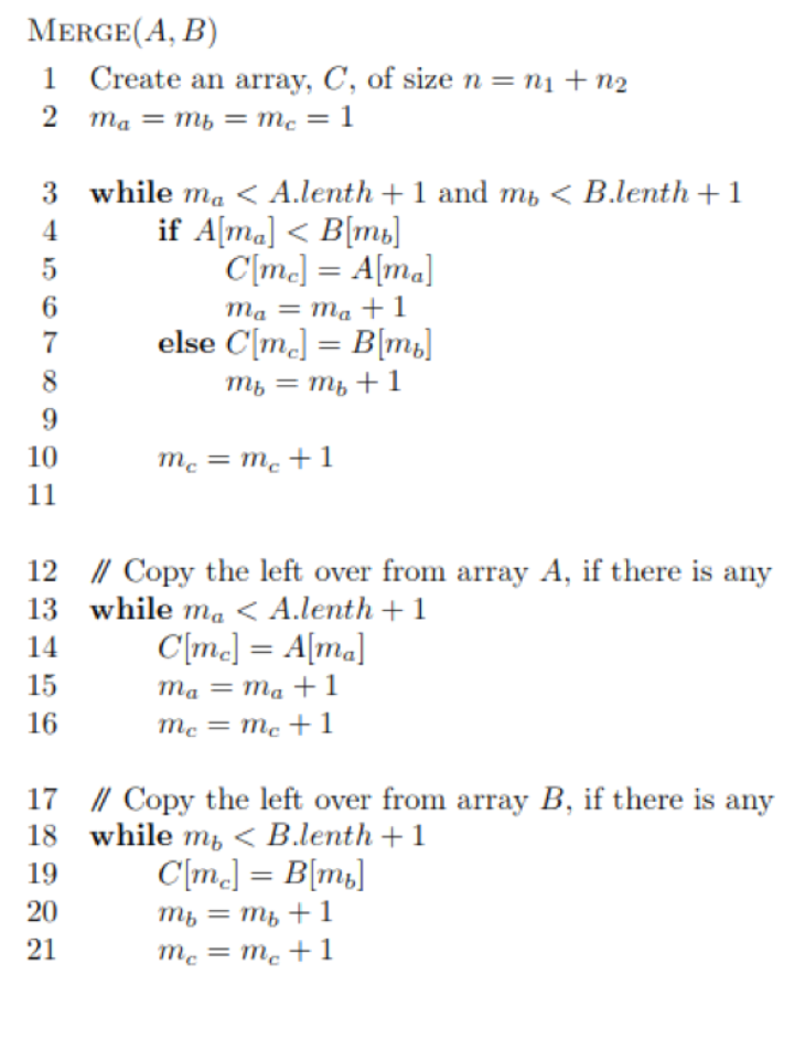 Solved MergeSort(A) if A.length =1 return A else middle = | Chegg.com