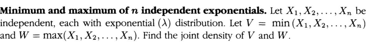 Solved Minimum and maximum of n independent exponentials. | Chegg.com