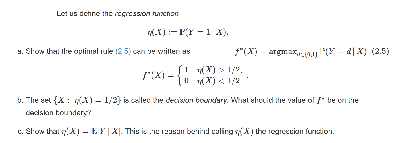 Solved Let us define the regression function η(X):=P(Y=1∣X). | Chegg.com