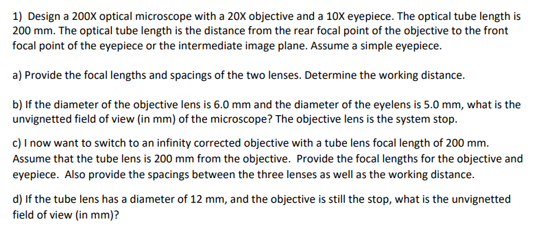 Solved 1) Design a 200X optical microscope with a 20X | Chegg.com