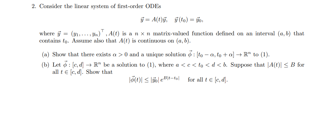 Solved 2. Consider the linear system of first-order ODEs | Chegg.com