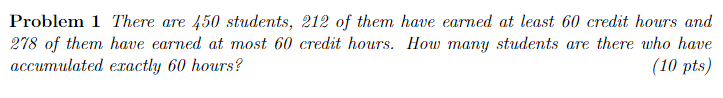 Solved Problem 1 There Are 450 Students 212 Of Them Have Chegg solved-problem-1-there-are-450-students-212-of-them-have-chegg