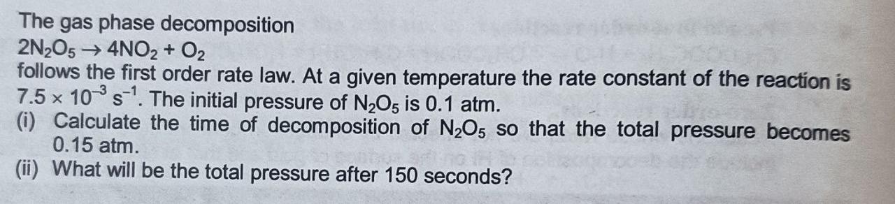 Solved The gas phase decomposition 2N205 → 4NO2 + O2 follows | Chegg.com
