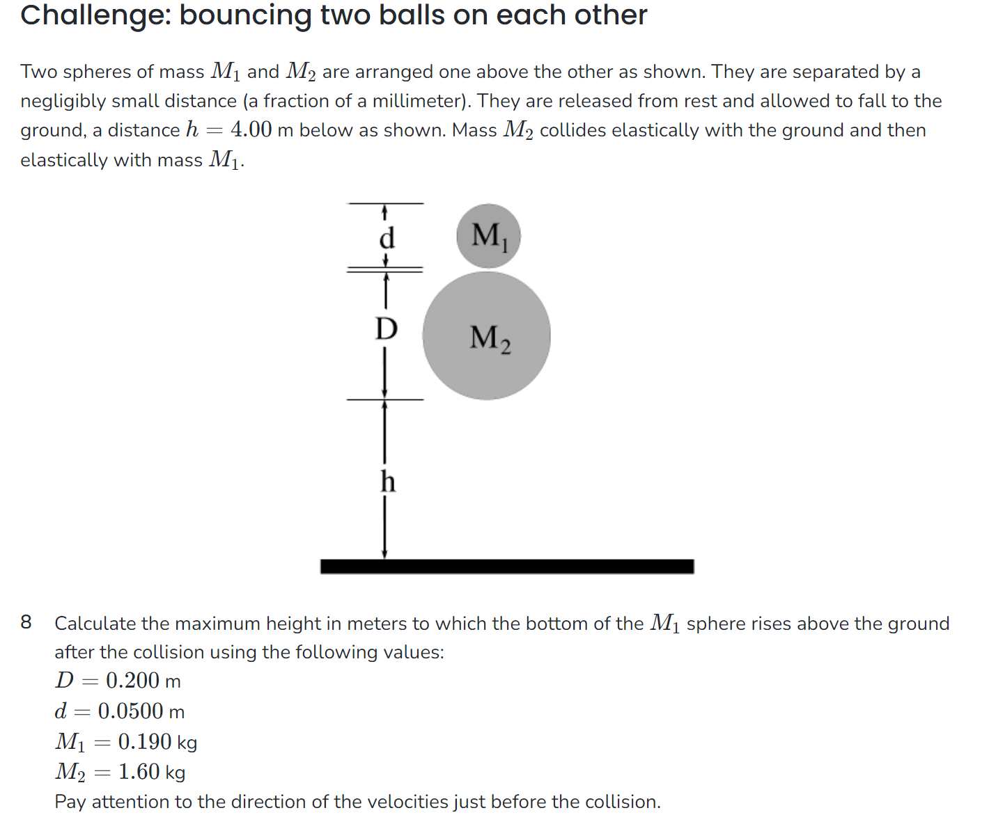 Solved Challenge: bouncing two balls on ﻿each otherTwo | Chegg.com