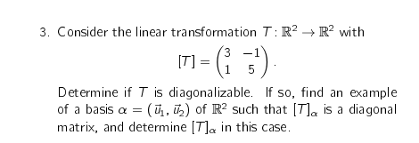 Solved 3. Consider the linear transformation T: R2 + R2 with | Chegg.com