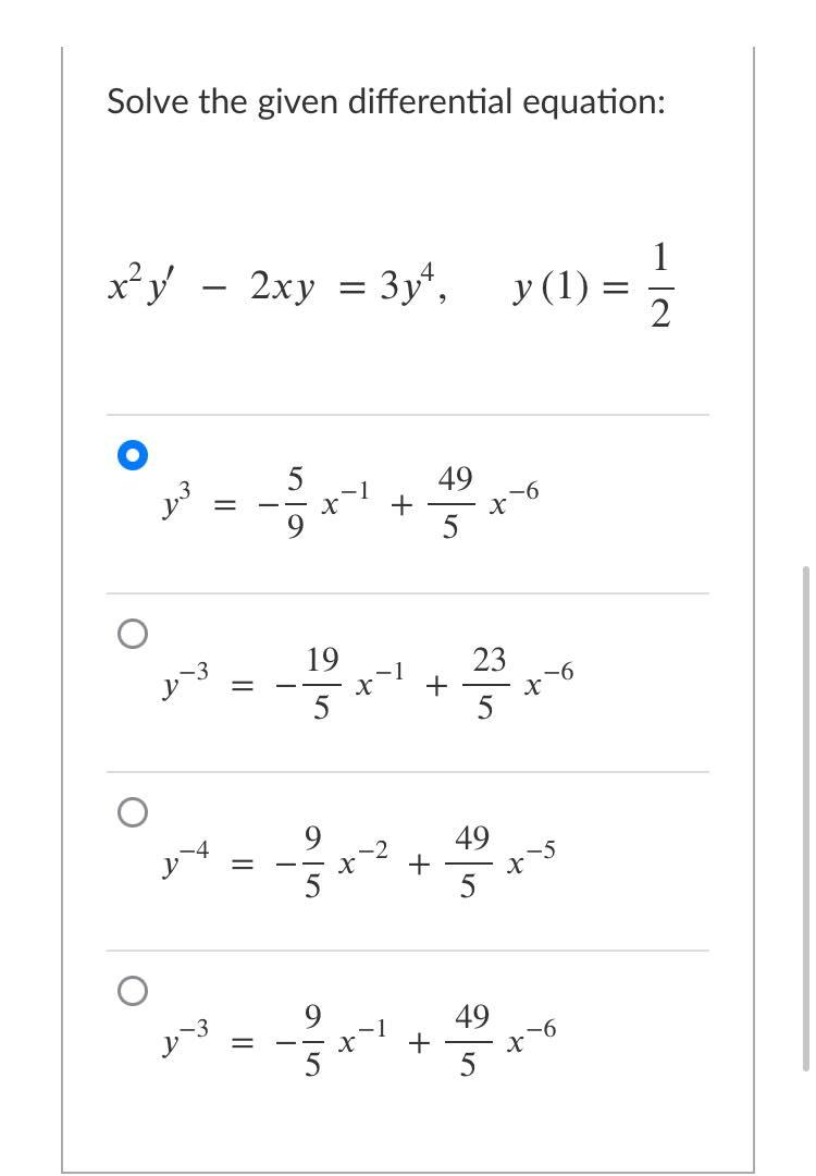 Solved Solve the given differential equation: 1 x?y - 2xy = | Chegg.com