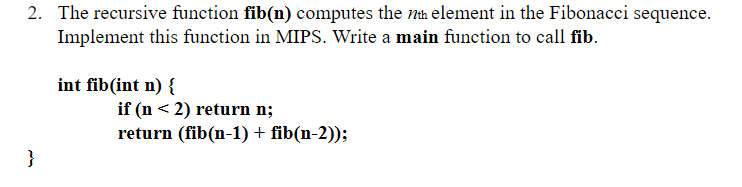 Solved 2. The recursive function fib(n) computes the nth | Chegg.com