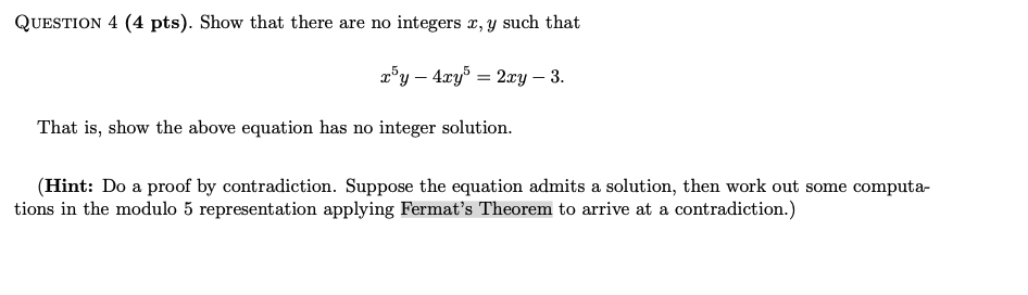 Solved QUESTION 4 (4 pts). Show that there are no integers | Chegg.com