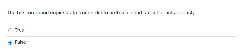 Solved The tee command copies data from stdin to both a file | Chegg.com