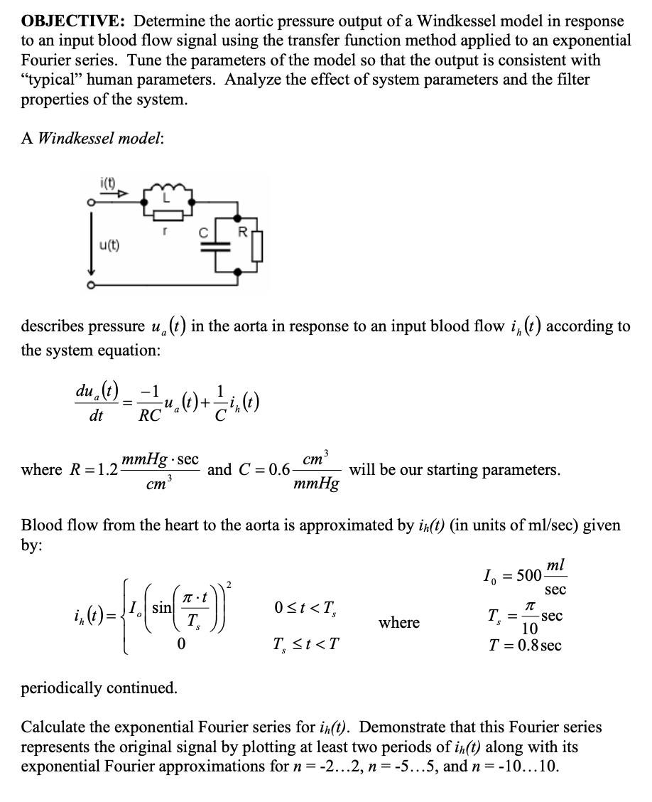 Solved OBJECTIVE: Determine the aortic pressure output of a | Chegg.com