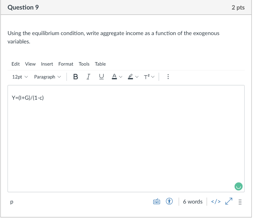 Solved Question 9 2 pts Using the equilibrium condition, | Chegg.com