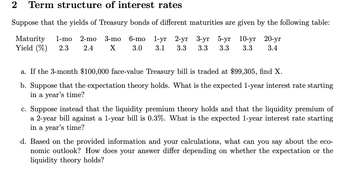 Solved 2 Term structure of interest rates Suppose that the | Chegg.com