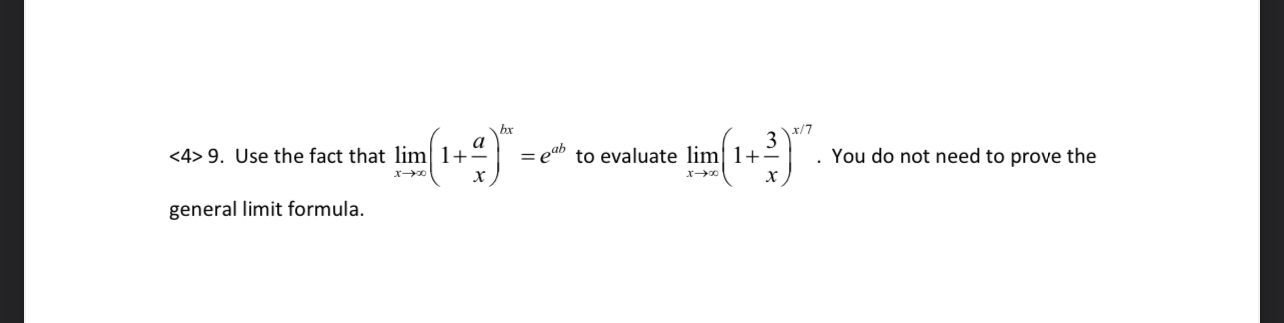 Solved 9. Use the fact that limx→∞(1+xa)bx=eab to | Chegg.com