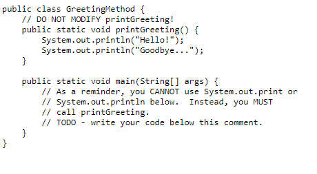 Solved Download the GreetingMethod.java file, and open it | Chegg.com
