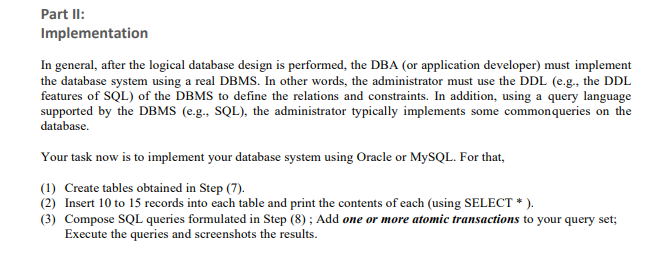 Solved Part II: Implementation In general, after the logical | Chegg.com