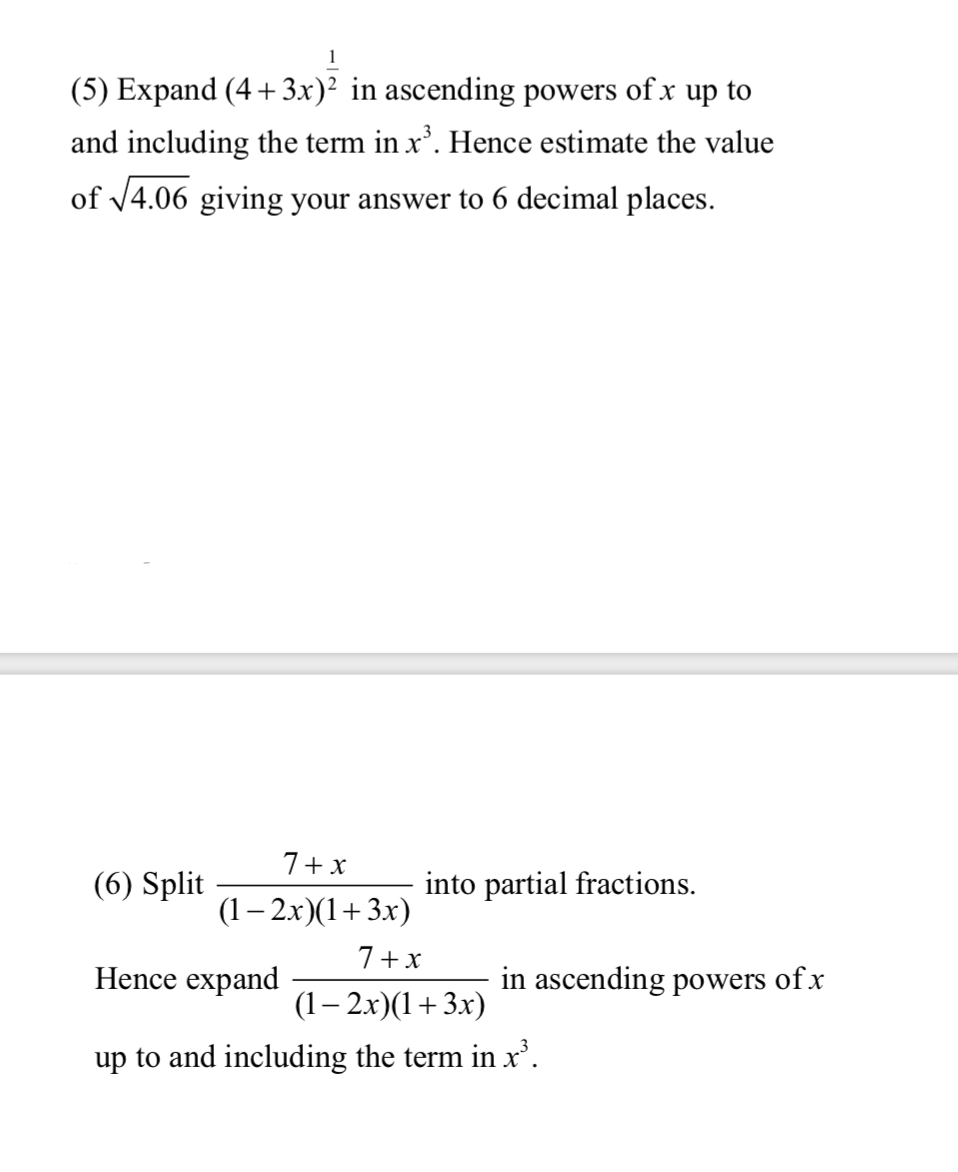 Solved 1 (5) Expand (4+ 3x)2 in ascending powers of x up to | Chegg.com