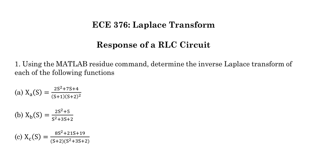 Solved ECE 376: Laplace Transform Response of a RLC Circuit | Chegg.com