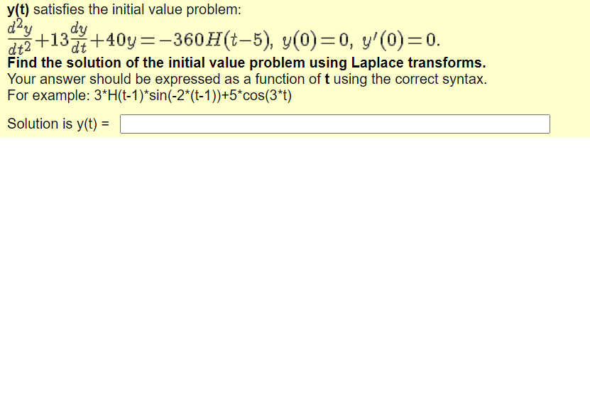 Solved y(t) satisfies the initial value problem: day dy dt2 | Chegg.com