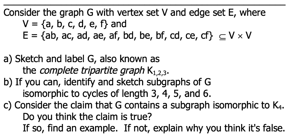 Solved Consider the graph G with vertex set V and edge set | Chegg.com