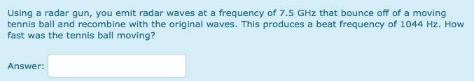 Solved Using a radar gun, you emit radar waves at a | Chegg.com