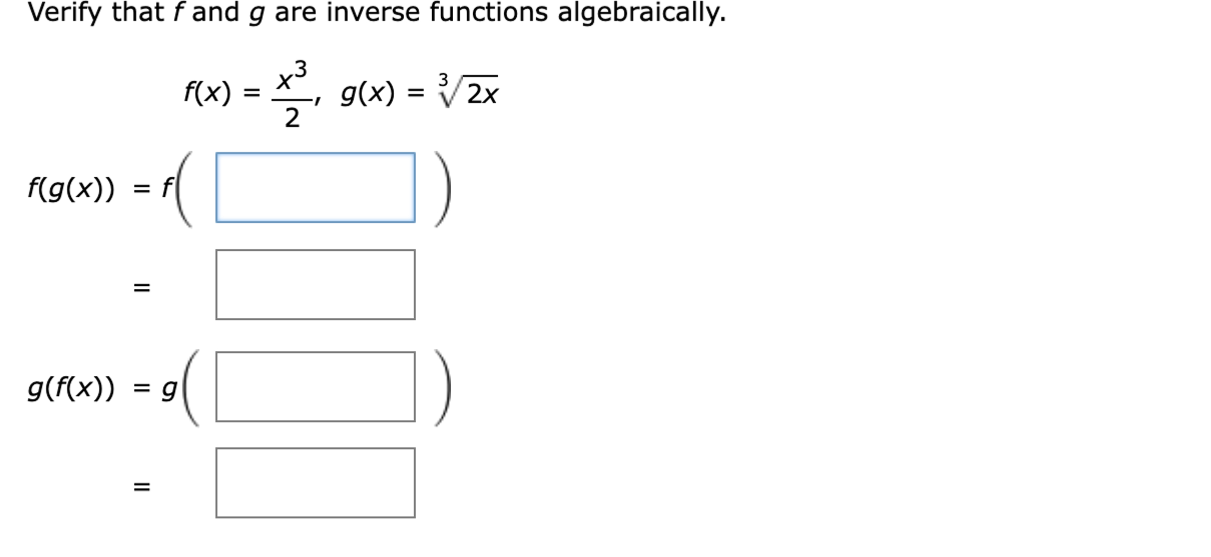 Solved Verify that f ﻿and g ﻿are inverse functions | Chegg.com