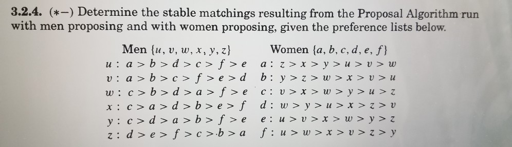 Solved 3.2.4. (-) Determine the stable matchings resulting | Chegg.com
