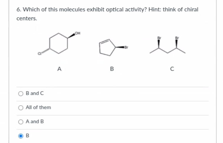 Solved Which of the following molecules exhibits optical | Chegg.com