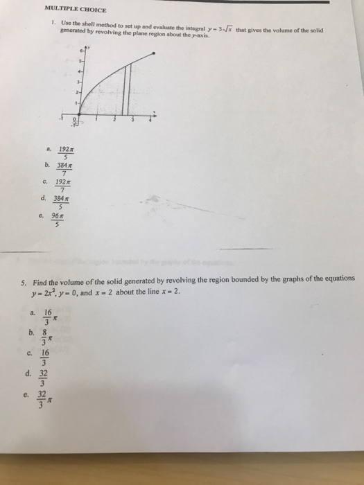 Solved MULTIPLE CHOICE 1. Use the shell method to set up and | Chegg.com