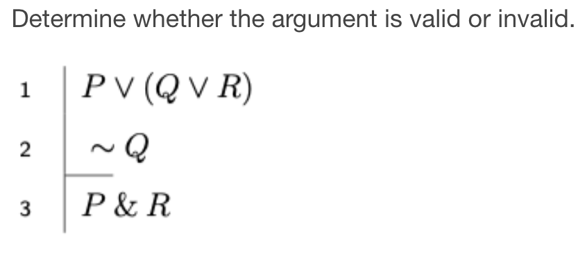 Solved Determine whether the argument is valid or invalid. 1 | Chegg.com