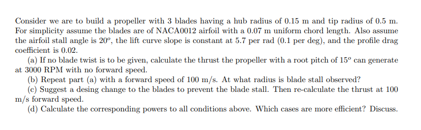 Solved Consider we are to build a propeller with 3 blades | Chegg.com