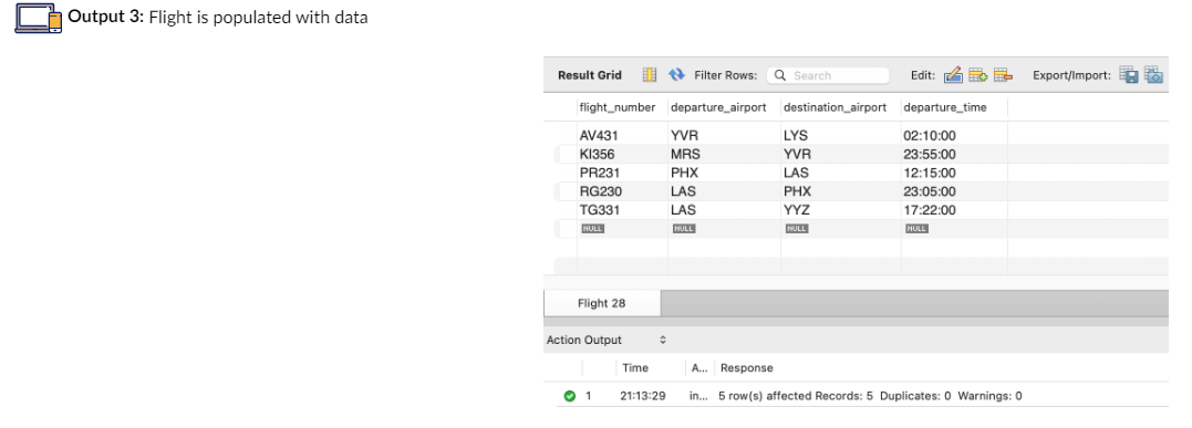 Output 1: Pilot is populated with dataOutput 5: Las | Chegg.com