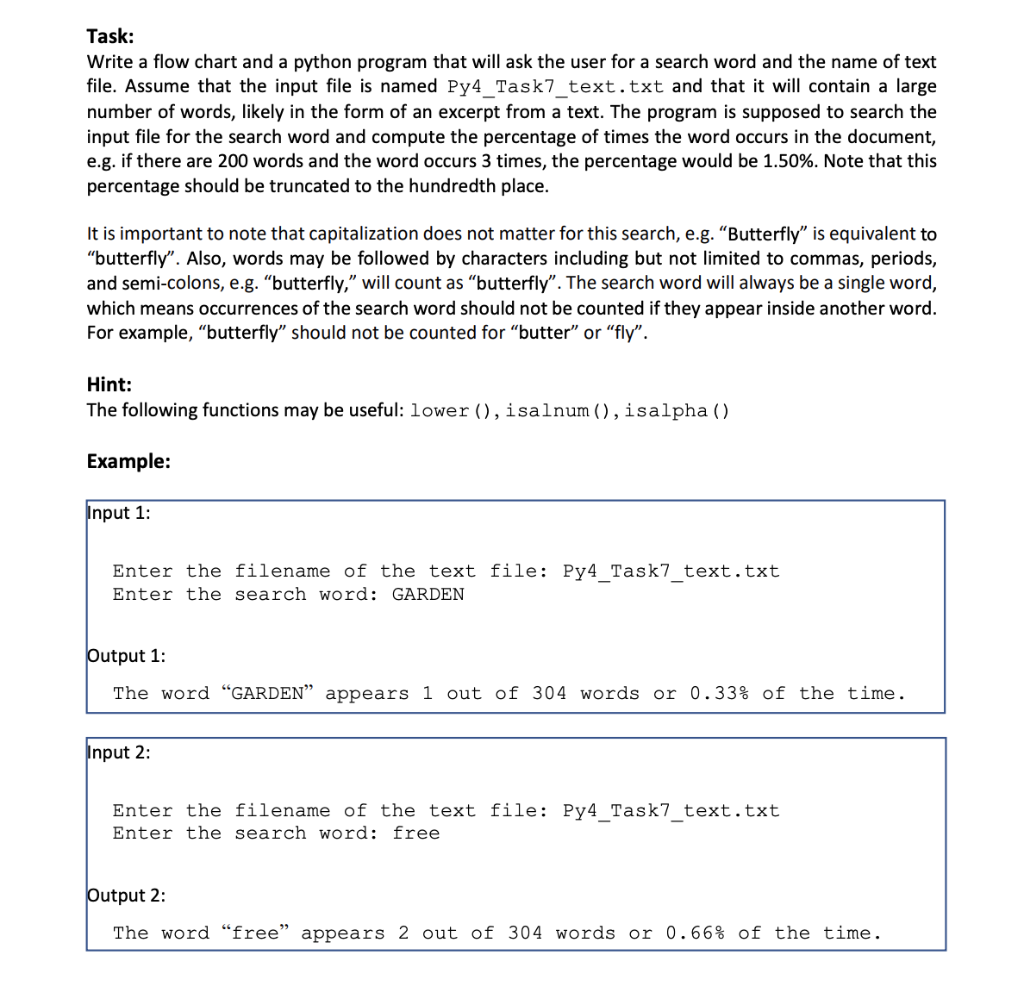 Solved Task: Write a flow chart and a python program that | Chegg.com