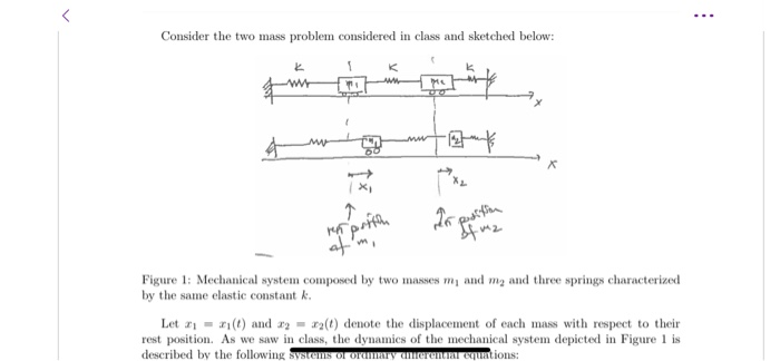 Solved Consider the two mass problem considered in class and | Chegg.com