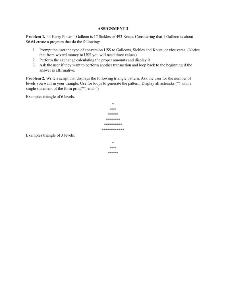 Solved ASSIGNMENT 2 Problem 1. In Harry Potter 1 Galleon is | Chegg.com