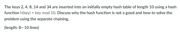 Solved The keys 2, 4, 8, 14 and 34 are inserted into an | Chegg.com