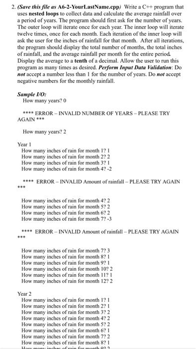 Solved 2. (Save this file as A6-2-YourLastName.cpp Write a | Chegg.com