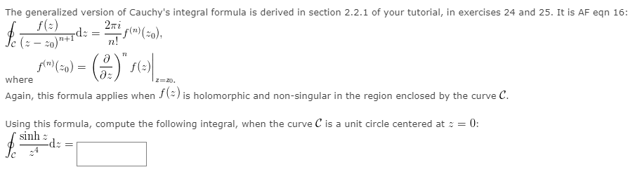 Solved The generalized version of Cauchy's integral formula | Chegg.com