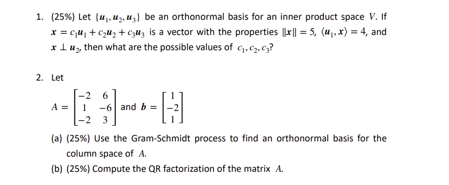 Solved 1. (25%) Let {₁, ₂, 3} be an orthonormal basis for an | Chegg.com
