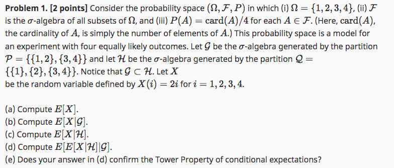 Solved Problem 1. [2 points] Consider the probability space | Chegg.com