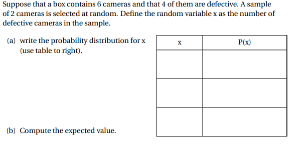 Solved Suppose that a box contains 6 cameras and that 4 of | Chegg.com