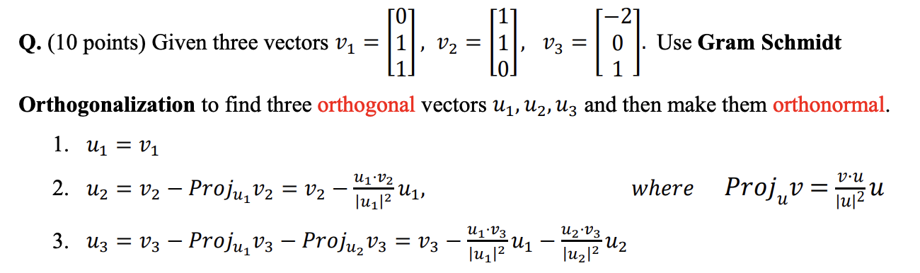 Solved Q. (10 ﻿points) ﻿Given three vectors | Chegg.com